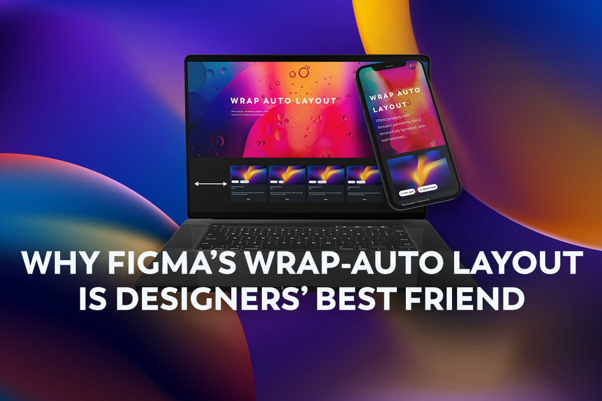 Why Figma's Wrap-Auto Layout is Designers' Best Friend
